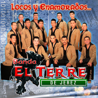 El Muletas Song|Banda El Terre De Jerez|Locos Y Enamorados| Listen to ...