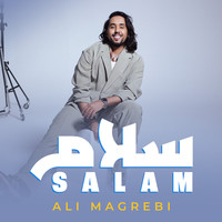 Salam Song Download: Play & Listen Salam Arabic MP3 Song by Ali Magrebi ...