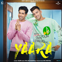 Yaara Song Download: Play & Listen Yaara Punjabi MP3 Song by by Rajat ...