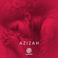 Azizah Song Download: Play & Listen Azizah Indonesian MP3 Song by SuarAngin @Gaana