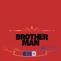 BROTHER MAN Song Download: Play & Listen BROTHER MAN all MP3 Song by ...