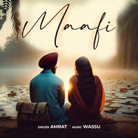 Maafi Song Download: Play & Listen Maafi all MP3 Song by Amrat singh @Gaana