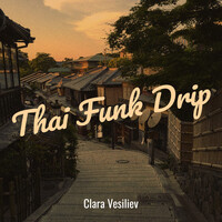 Thai Funk Drip Song Download: Play & Listen Thai Funk Drip all MP3 Song ...