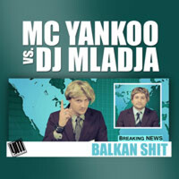 Balkan Shit Song Download: Play & Listen Balkan Shit all MP3 Song by MC Yankoo @Gaana