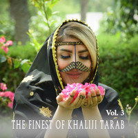 The Finest Khaliji Tarab,Vol. 3 Songs Download: Play & Listen The ...