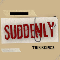 Suddenly Song Download: Play & Listen Suddenly all MP3 Song by ...