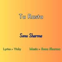 Tu Rasta Song Download: Play & Listen Tu Rasta all MP3 Song by Sonu ...