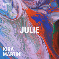 Julie Song Download: Play & Listen Julie all MP3 Song by Kira Martini ...