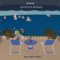 MAMAN LES PETITS BATEAUX MP3 Song Download: Play & Download New MAMAN ...