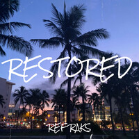 Restored Song Download: Play & Listen Restored all MP3 Song by REF RAKS ...