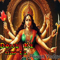 Devi Ki Aarti Song Download: Play & Listen Devi Ki Aarti all MP3 Song by Sawan kumar @Gaana