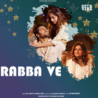 Rabba Ve Song Download: Play & Listen Rabba Ve all MP3 Song by Sagar ...