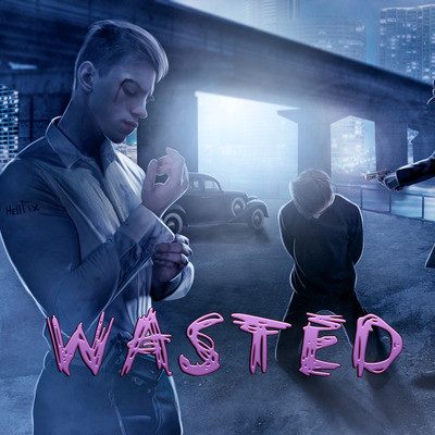 Wasted Song|HellFix|Wasted| Listen to new songs and mp3 song download ...