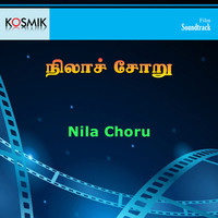 Nila Choru (Original Motion Picture Soundtrack) Songs Download: Play ...