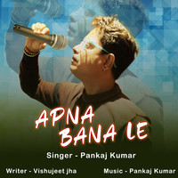 Apna Bana Le Song Download: Play & Listen Apna Bana Le all MP3 Song by ...