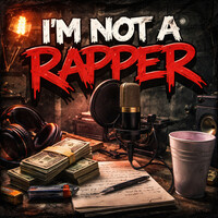 I'm Not a Rapper Song Download: Play & Listen I'm Not a Rapper all MP3 ...
