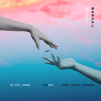 In His Hands Song Download: Play & Listen In His Hands all MP3 Song by ...