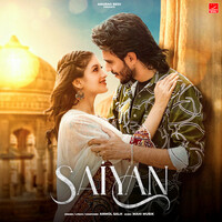 Saiyan Song Download: Play & Listen Saiyan all MP3 Song by Anmol Salh @Gaana