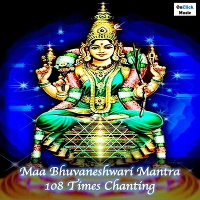 Maa Bhuvaneshwari Mantra 108 Times Chanting Bhuvaneshwari Smaranam ...