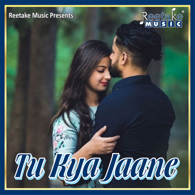TU KYA JAANE (तू क्या जाने) Song|Kanishka Negi|TU KYA JAANE| Listen to ...