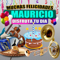 Felicidades a Mauricio (Banda Hombre) MP3 Song Download: Play ...