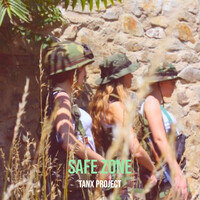 Safe Zone Song Download: Play & Listen Safe Zone all MP3 Song by Tanx ...