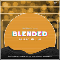 Halki Fulki (Blended) Song Download: Play & Listen Halki Fulki (Blended ...