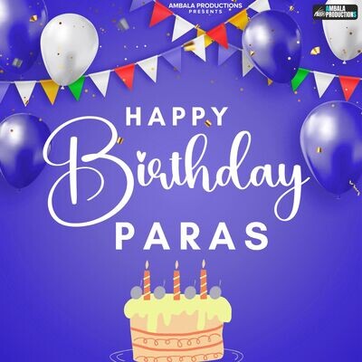 Happy Birthday Paras Song|Arun Singh (ASK)|Happy Birthday Paras| Listen ...