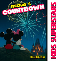 Mickey's Countdown - Mouse Club House (New Years Eve Edition) Songs ...