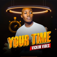 Your Time Song Download: Play & Listen Your Time all MP3 Song by Vickim ...
