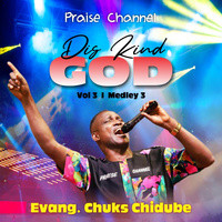 Dis Kind God, Vol. 3 Medley 3 Song Download: Play & Listen Dis Kind God ...