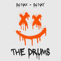 The Drums Song Download: Play & Listen The Drums all MP3 Song by DJ Nax ...