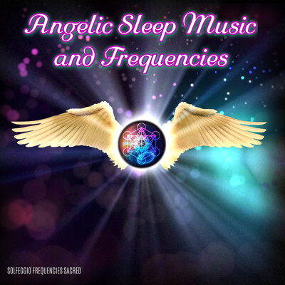 222hz Meet Your Guardian Angels While You Sleep Song|Solfeggio ...