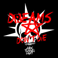 Dreams Don’t Die Song Download: Play & Listen Dreams Don’t Die Thai MP3 ...