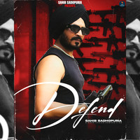 Defend Song Download: Play & Listen Defend Punjabi MP3 Song by Sahib ...