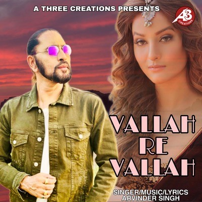Vallah Re Vallah Song|Arvinder Singh|Vallah Re Vallah| Listen to new ...