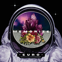 Memorize Song Download: Play & Listen Memorize all MP3 Song by Euro @Gaana