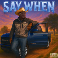 Say When Song Download: Play & Listen Say When all MP3 Song by ...
