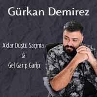 Aklar Düştü Saçıma & Gel Garip Garip Song Download: Play & Listen Aklar ...