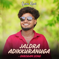 Jaldra Adikkuranuga (Dhrogam Song) Song Download: Play & Listen Jaldra ...
