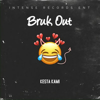 Bruk Out Songs Download: Play & Listen Bruk Out all MP3 Song by Kesta ...