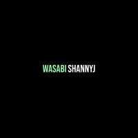 Wasabi Song Download: Play & Listen Wasabi all MP3 Song by ShannyJ @Gaana