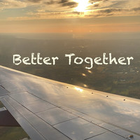 Better Together Song Download: Play & Listen Better Together all MP3 ...
