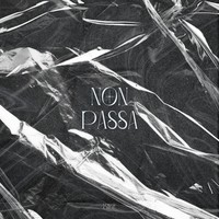 NON PASSA Song Download: Play & Listen NON PASSA Italian MP3 Song by ...