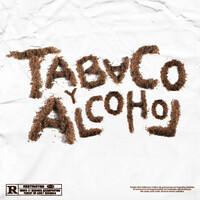 Tabaco y Alcohol Song Download: Play & Listen Tabaco y Alcohol Spanish ...
