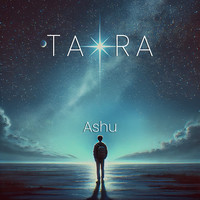 Tara Song Download: Play & Listen Tara all MP3 Song by Ashu @Gaana
