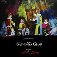 Sapno Ka Ghar Song Download: Play & Listen Sapno Ka Ghar all MP3 Song ...