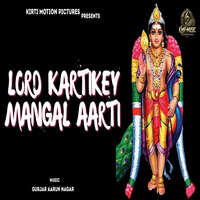 Lord Kartikey Mangal Aarti Song Download: Play & Listen Lord Kartikey ...