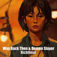 Way Back Then & Demon Slayer Song Download: Play & Listen Way Back Then ...