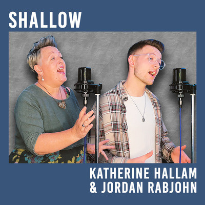 Shallow (Mother & Son Duet Version) [Cover] Song|Katherine Hallam ...